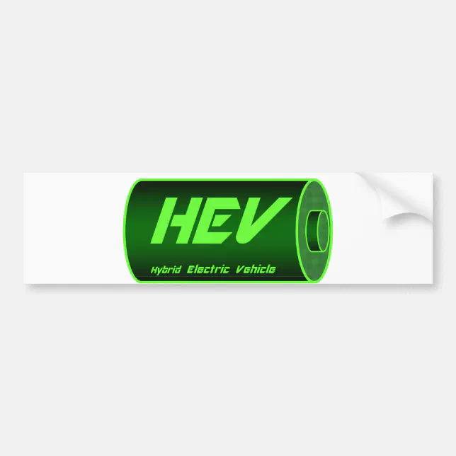 HEV green battery Bumper Sticker | Zazzle