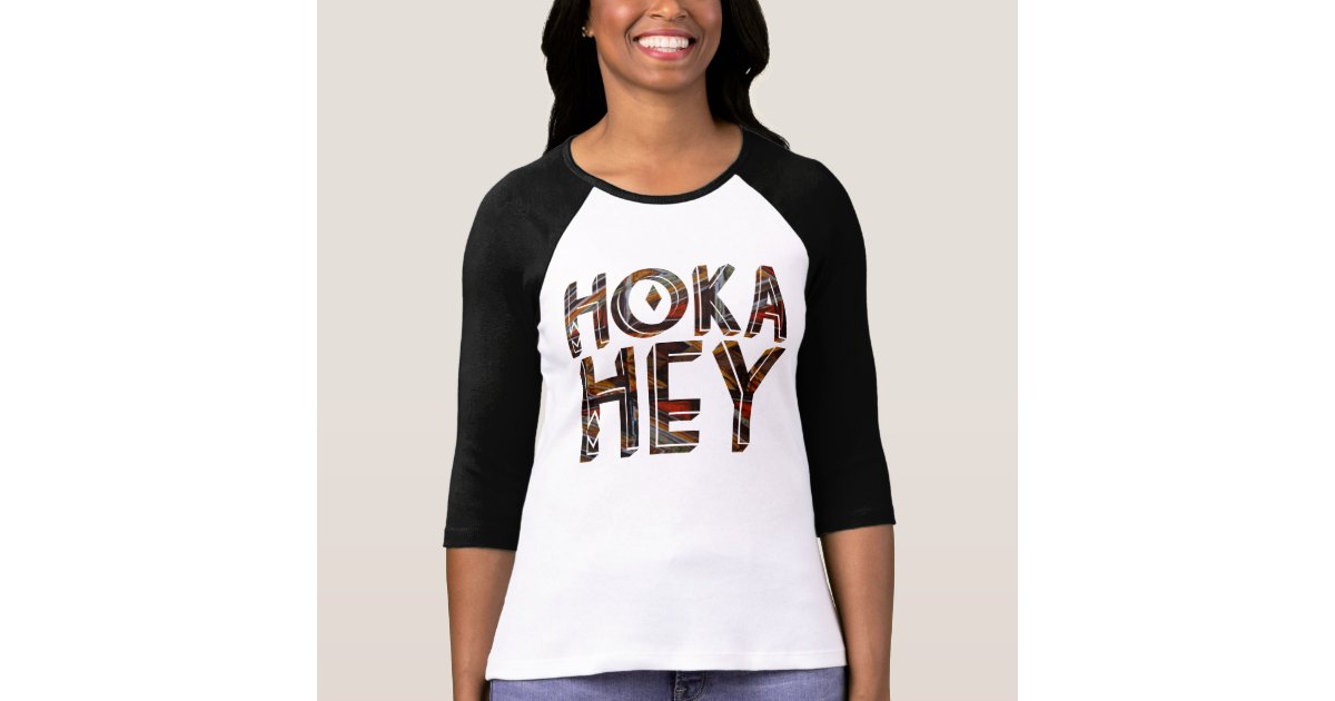 Hoka Hey T-Shirt | Zazzle