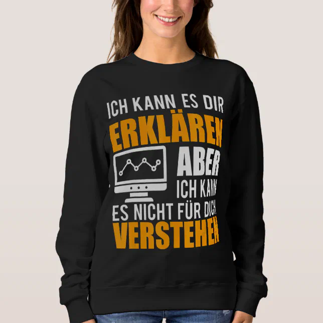 I Can Explain It To You Engineer Physics Math 1 Sweatshirt | Zazzle