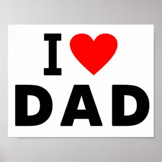 I Love Dad Posters | Zazzle.com.au