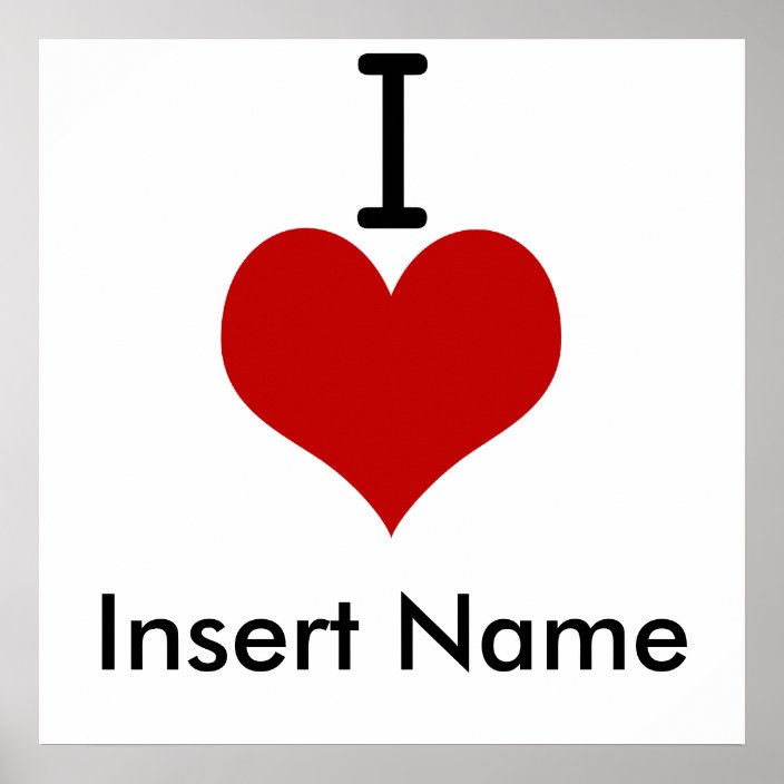 I Love (heart) Poster | Zazzle.com.au