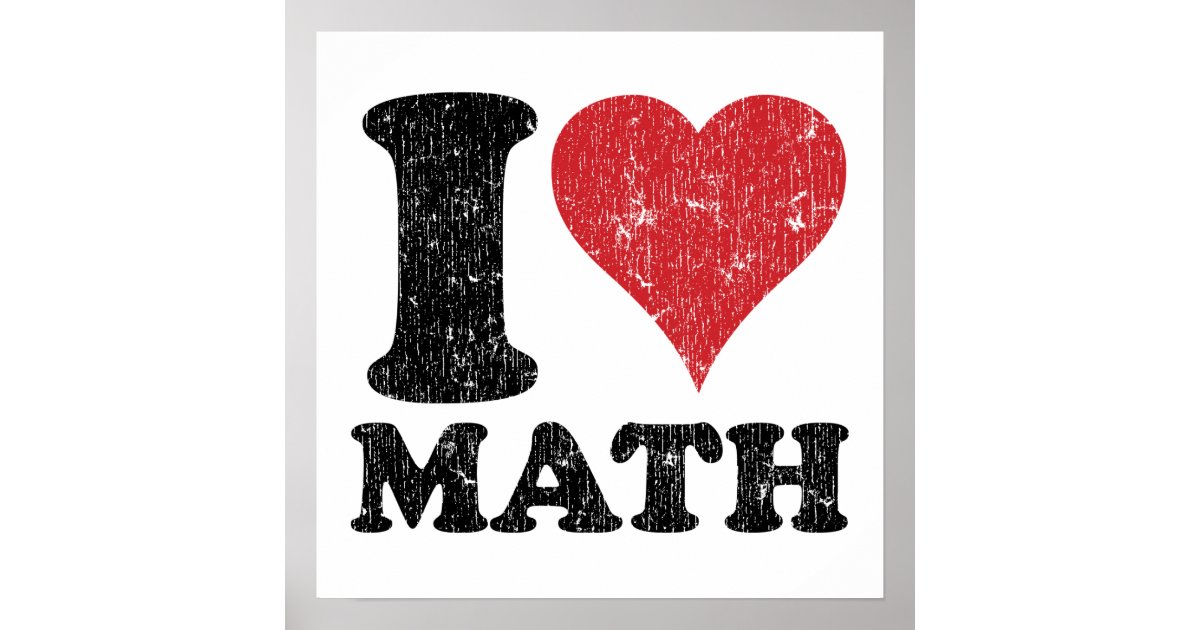 I Love Math Poster Print | Zazzle