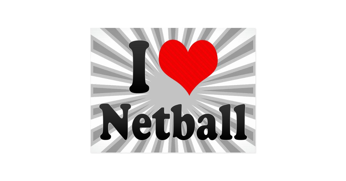 I love Netball Postcard | Zazzle.com.au