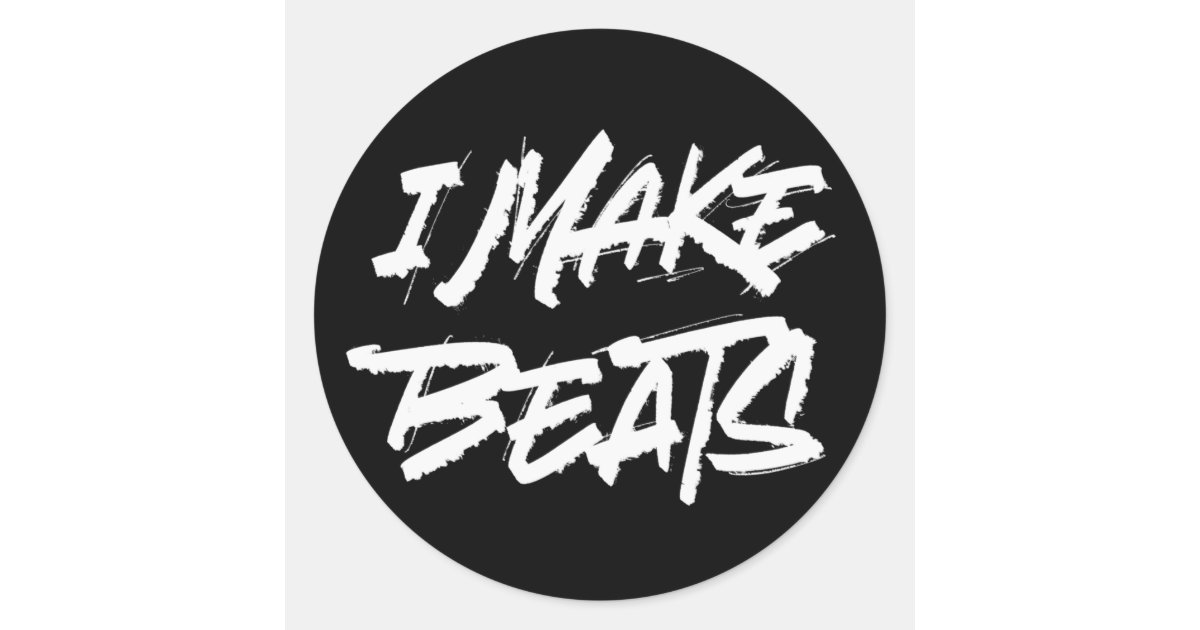 I make beats classic round sticker | Zazzle