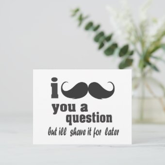 i moustache you a question postcard | Zazzle