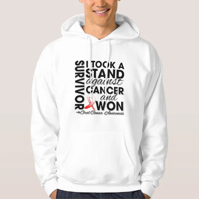 I Took a Stand Against Oral Cancer and Won Hoodie | Zazzle
