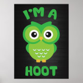 I'm A Hoot (Cute Owl Pun) Poster | Zazzle