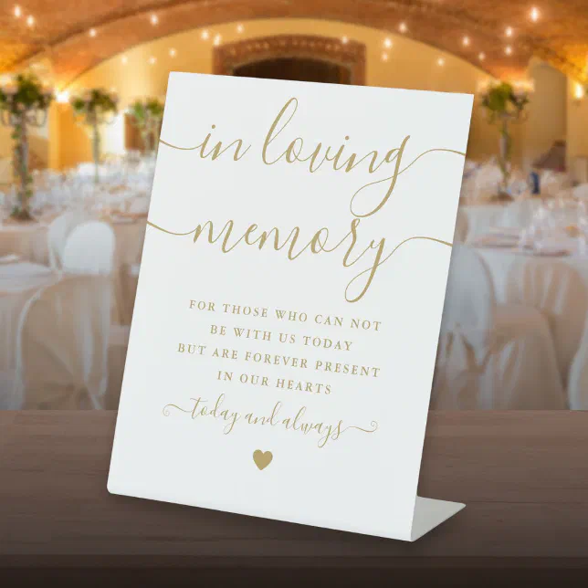 In Loving Memory Memorial Gold Wedding Pedestal Sign | Zazzle