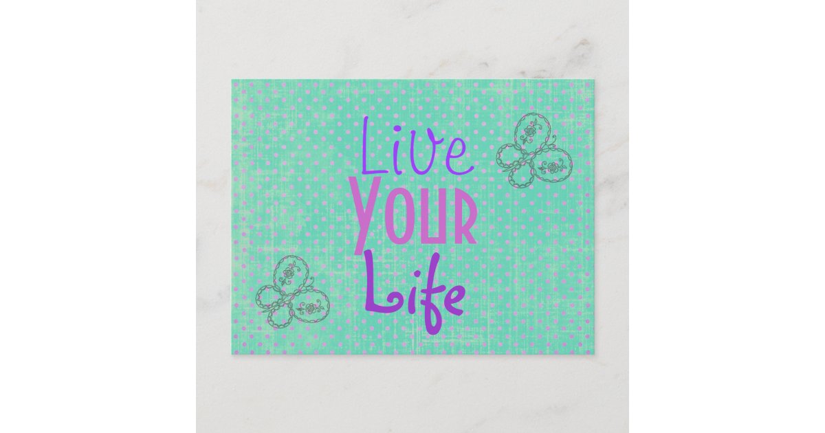 Inspirational Quote Butterflies and Polka dots Postcard | Zazzle