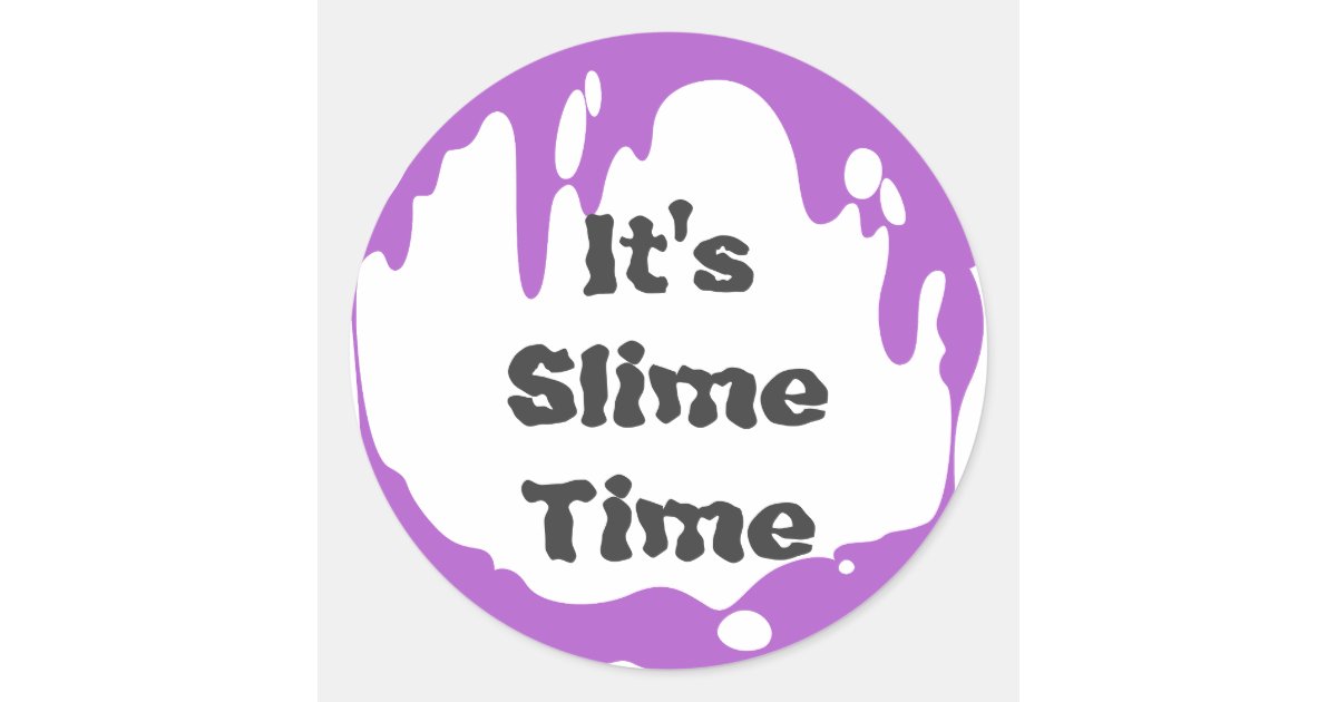 It's Slime Time Birthday Party Favor Sticker | Zazzle