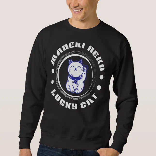 Japanese Beckoning Cat Waving Arm Lucky Cat Good L Sweatshirt | Zazzle