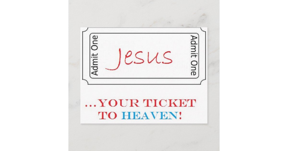 Jesus...Your Ticket to Heaven! Postcard | Zazzle