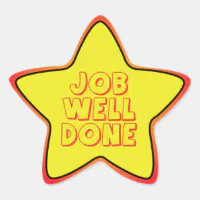 Awesome Work Great Job Stickers Zazzlecom Great Job Star Sticker