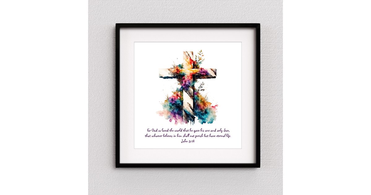 John 3:16 Scripture Cross Christian Bible Verse Poster | Zazzle John 3:16 Scripture Cross Christian Bible Verse Poster | Zazzle