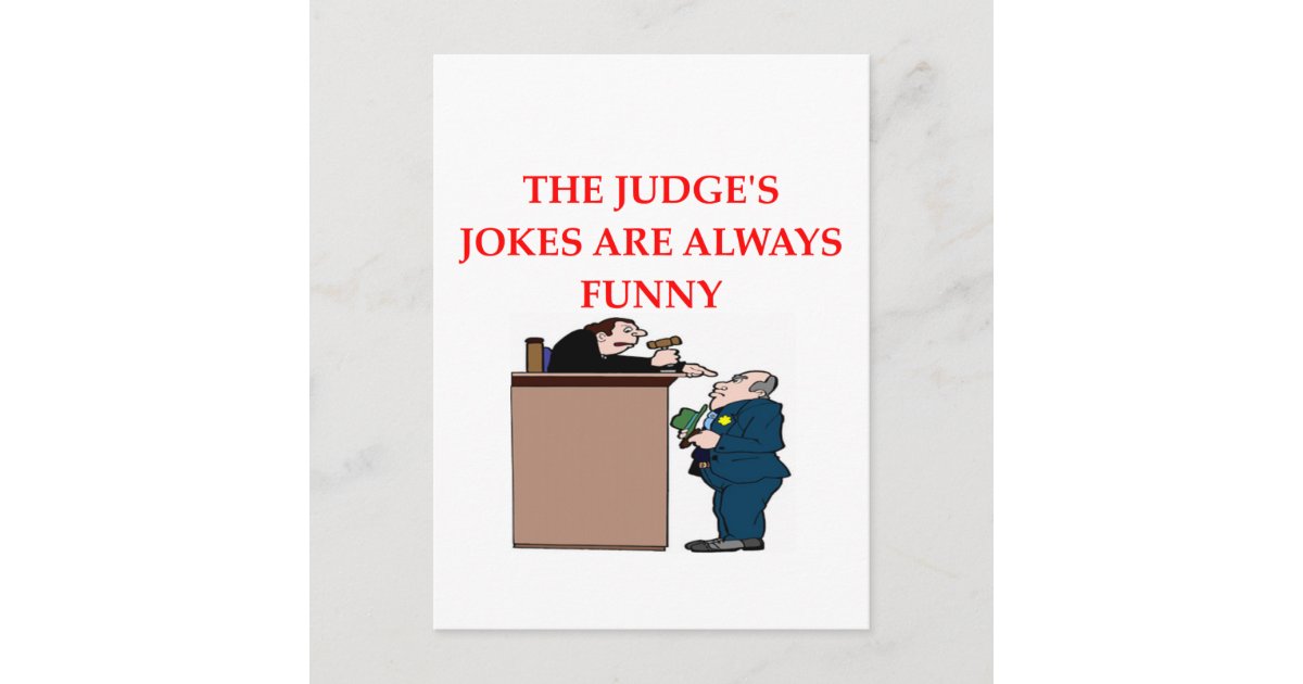 judge jokes postcard | Zazzle