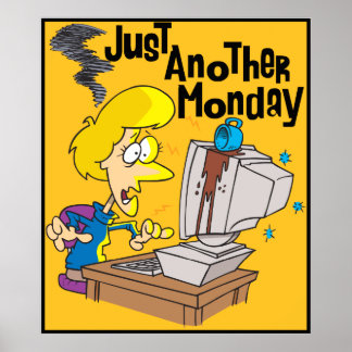 Monday Posters | Zazzle.com.au