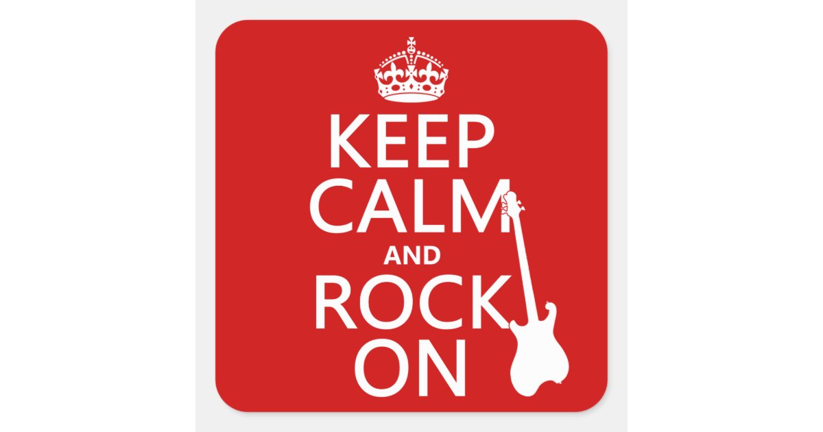 Keep Calm and Rock On (guitar)(any colour) Square Sticker | Zazzle