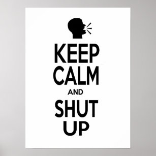 Keep Calm Sayings Posters & Photo Prints | Zazzle AU