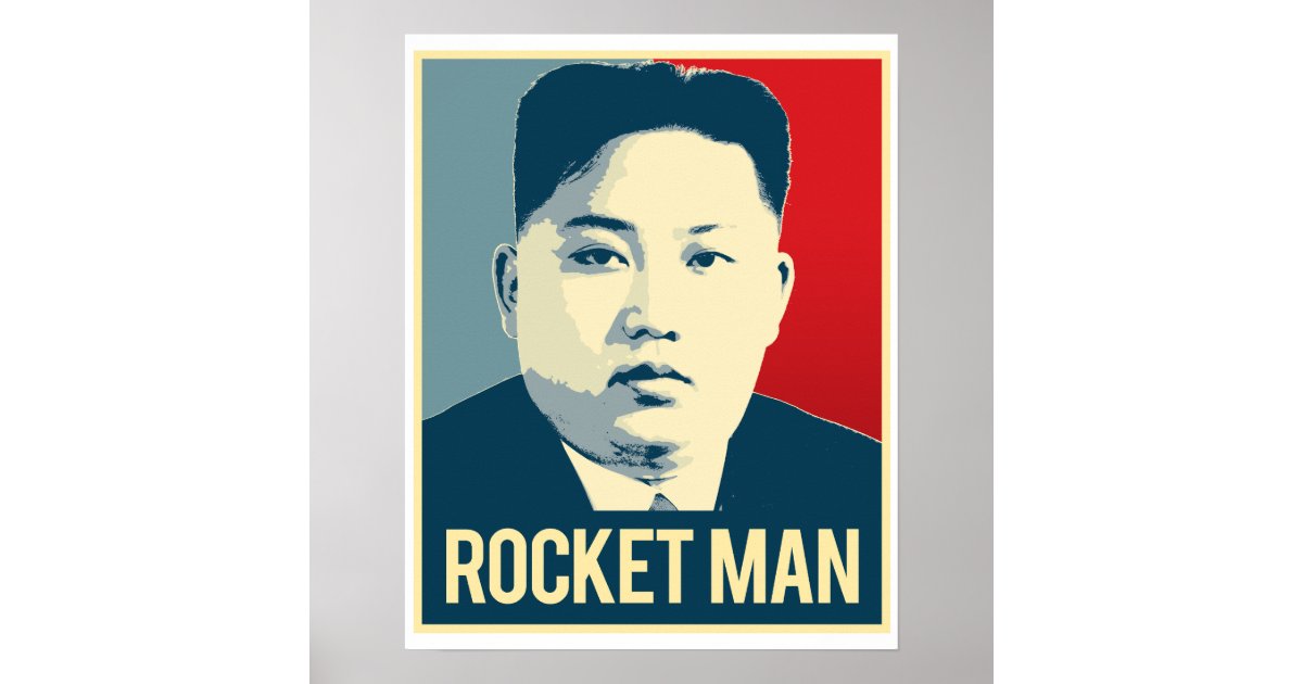 Kim Jong Un - Rocket Man - Propaganda Poster - | Zazzle