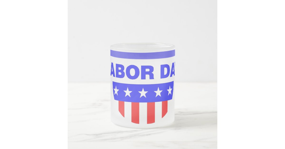 Labour Day Stars and Stripes - Frosted Glass Coffee Mug | Zazzle