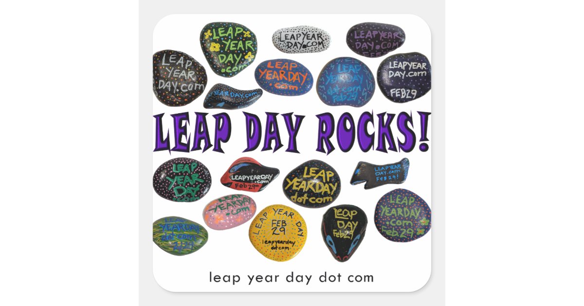 LEAP DAY ROCKS! SQUARE STICKER | Zazzle