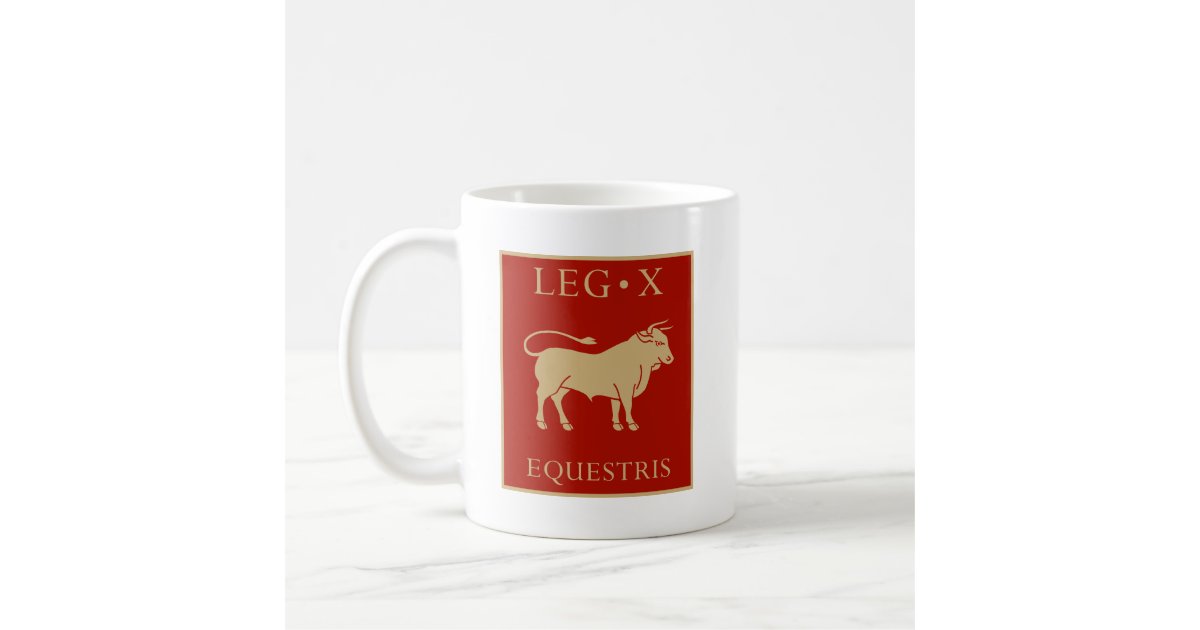 Legio X Equestris - Caesar’s Favourite Legion Coffee Mug | Zazzle