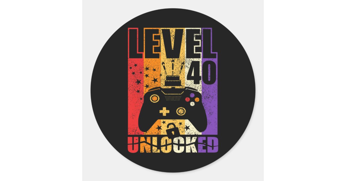 Level 40 Unlocked Birthday Level Up 40th Birthday Classic Round Sticker ...