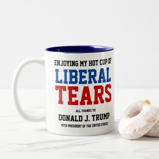 Liberal Tears Mug | Zazzle.com.au