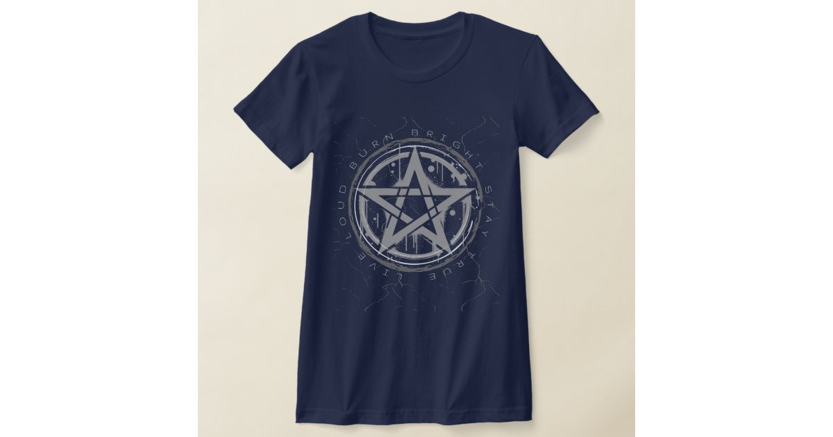 Live Loud Burn Bright – Pentagram Power T-Shirt | Zazzle