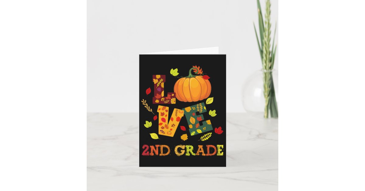 Love 2nd Grade Happy Fall Y'all Autumn Teacher Stu Card | Zazzle