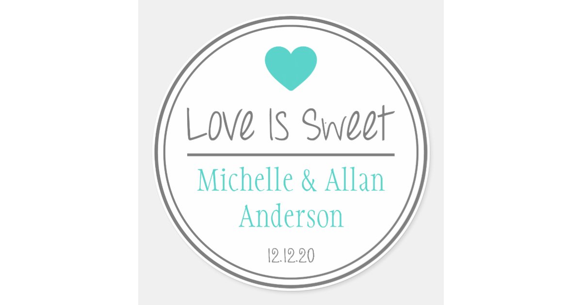 Love Is Sweet The New Mr. & Mrs. (Teal / Grey) Classic Round Sticker ...