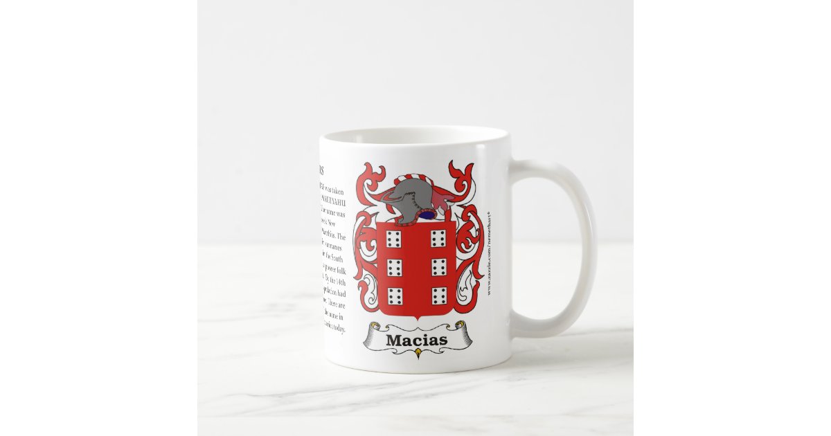 Macias, the History, the Meaning and the Crest Coffee Mug | Zazzle