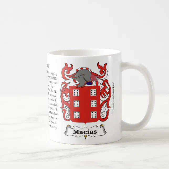 Macias, the History, the Meaning and the Crest Coffee Mug | Zazzle
