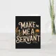 Make Me A Servant Faith-based Christian Worship Card | Zazzle