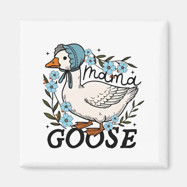 Mama Goose Silly Goose Mothers Day Magnet | Zazzle