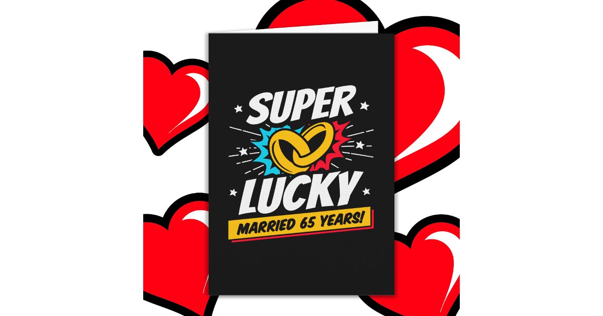 Married 65 Years Lucky 65th Wedding Anniversary Card | Zazzle