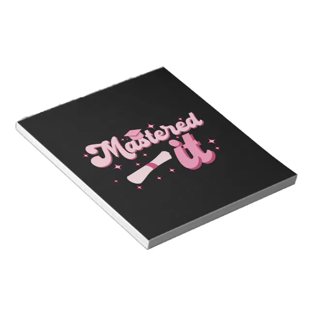 Mastered It Masters Degree Graduate MBA Graduation Notepad | Zazzle