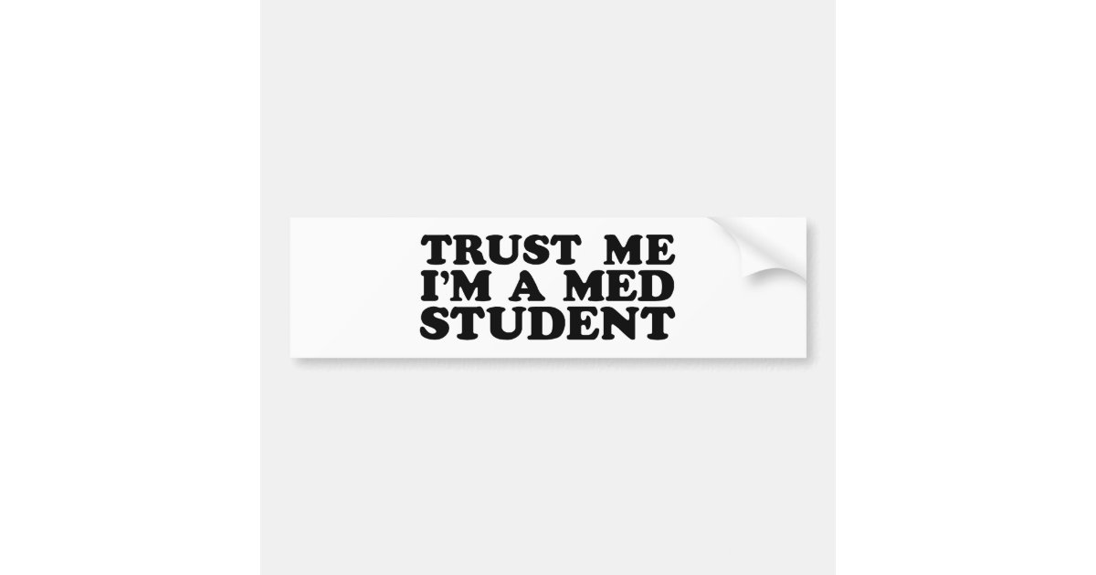 Med Student Bumper Sticker | Zazzle