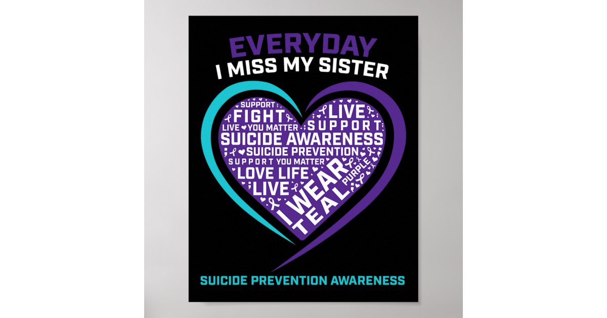 Men Suicide Awareness Sister Suicide Prevention Poster | Zazzle