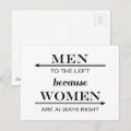 Men to the Left Because Women Are Always Right Postcard | Zazzle