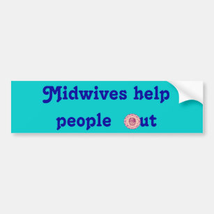 Midwife Bumper Stickers - Car Stickers | Zazzle.com.au
