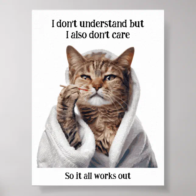 Motivational Funny Inspirational Cat Poster | Zazzle