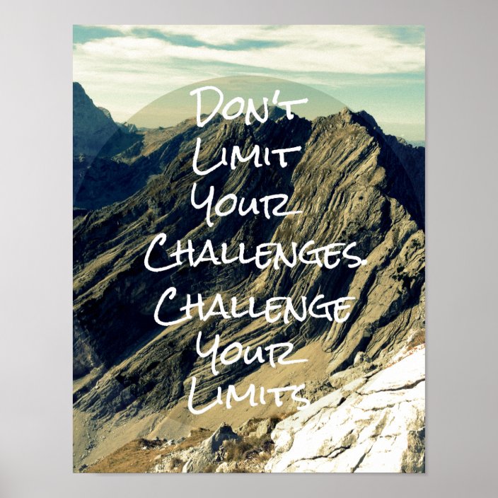Motivational Quote: Challenge Your Limits Poster | Zazzle.com.au