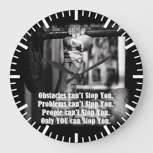 Motivational Words - Obstacles Can't Stop You Large Clock | Zazzle