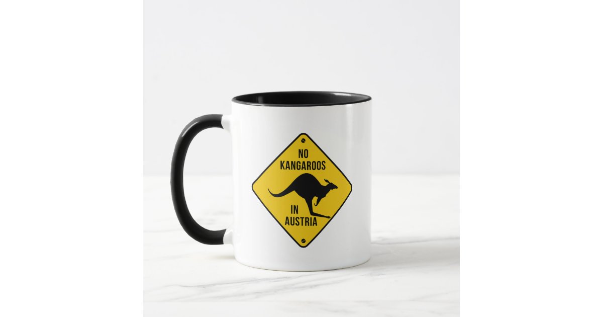 No Kangaroos In Austria Funny kangaroo Yellow Sign Mug | Zazzle