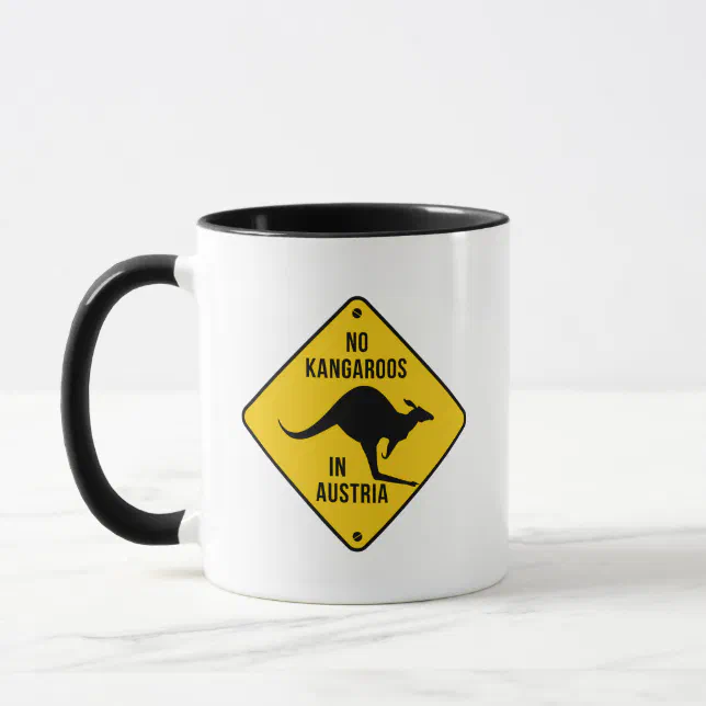 No Kangaroos In Austria Funny kangaroo Yellow Sign Mug | Zazzle