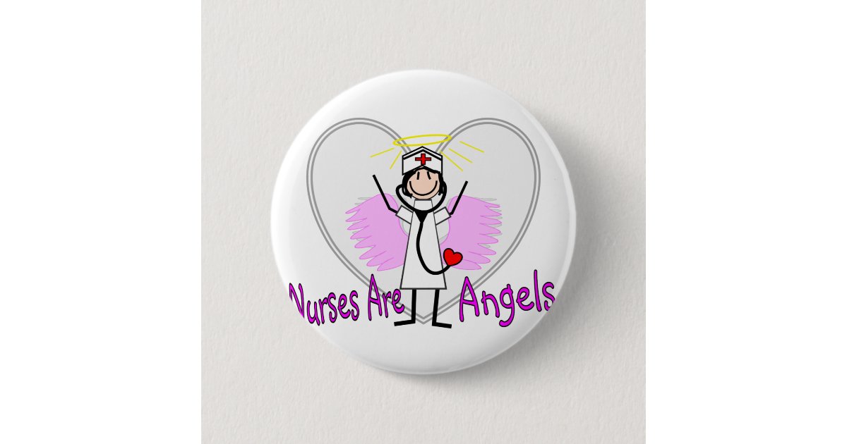 Nurses Are Angels 6 Cm Round Badge | Zazzle