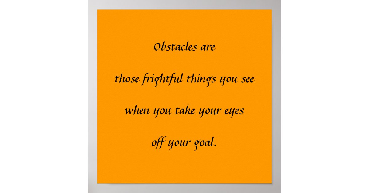 Obstacles Poster | Zazzle