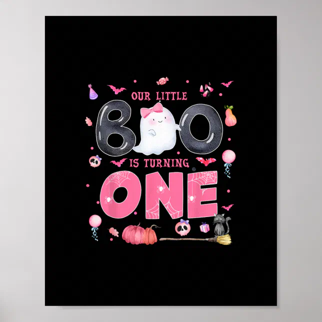our little boo is turning one 1st birthday outfit poster | Zazzle