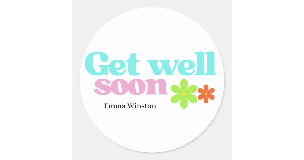 Personalised get well soon message floral white classic round sticker ...